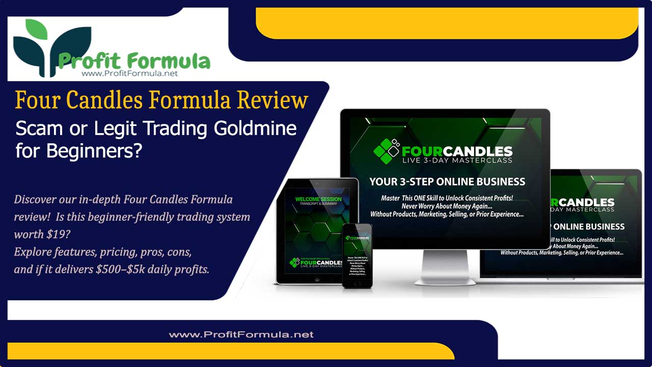 Four Candles Formula Review: Scam or Legit for Beginners? | Profit Formula